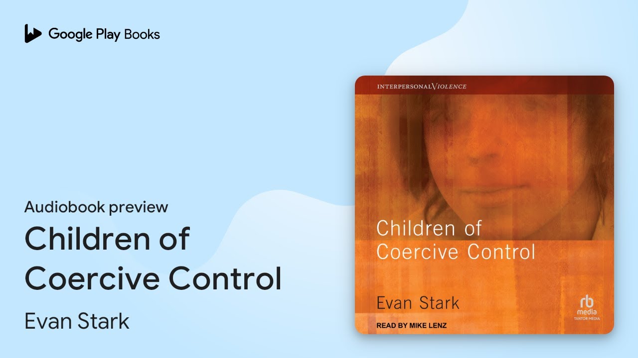 Children of Coercive Control by Evan Stark · Audiobook preview - YouTube