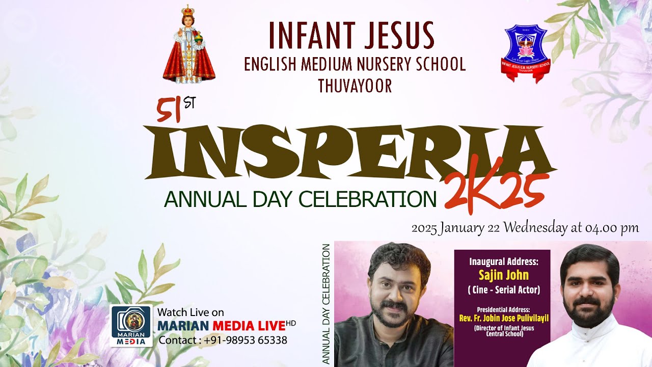 INSPERIA 2K25 - 51st ANNUAL DAY CELEBRATION | Infant Jesus English Medium Nursery School ...
