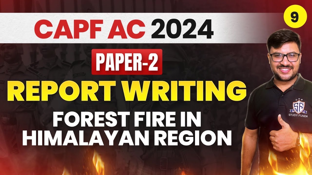 CAPF AC Report Writing : Forest Fire in Himalayas - YouTube
