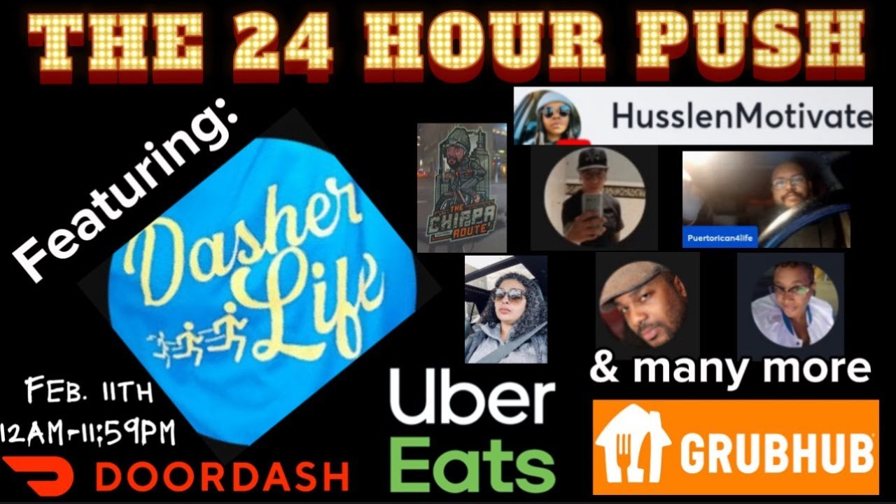 The 24 hour Push with Friends!! #DoorDash #Grubhub #Ubereats #2024 # ...