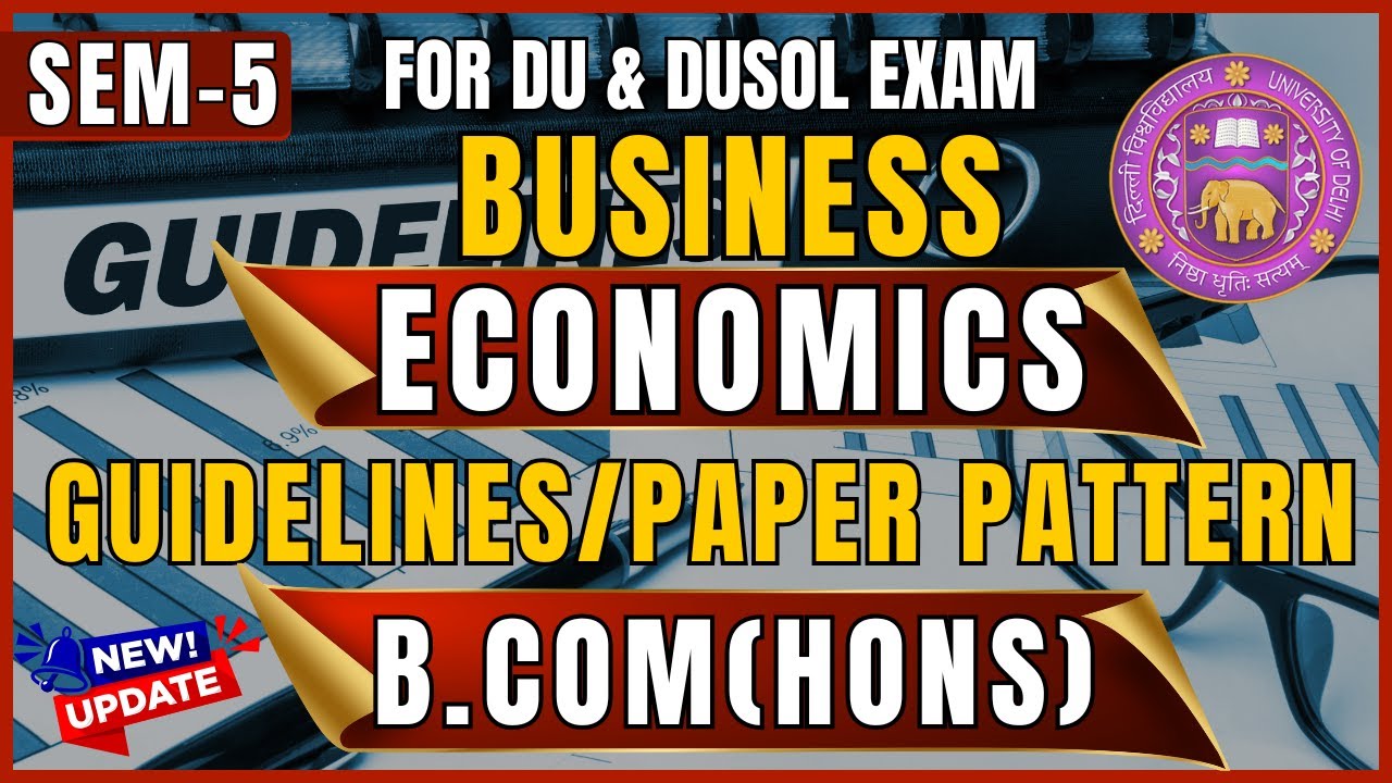 Business Economics Guidelines & Most Important Topics | B.Com Hons Sem 5 | DU SOL Exam 2025 - 26 ...