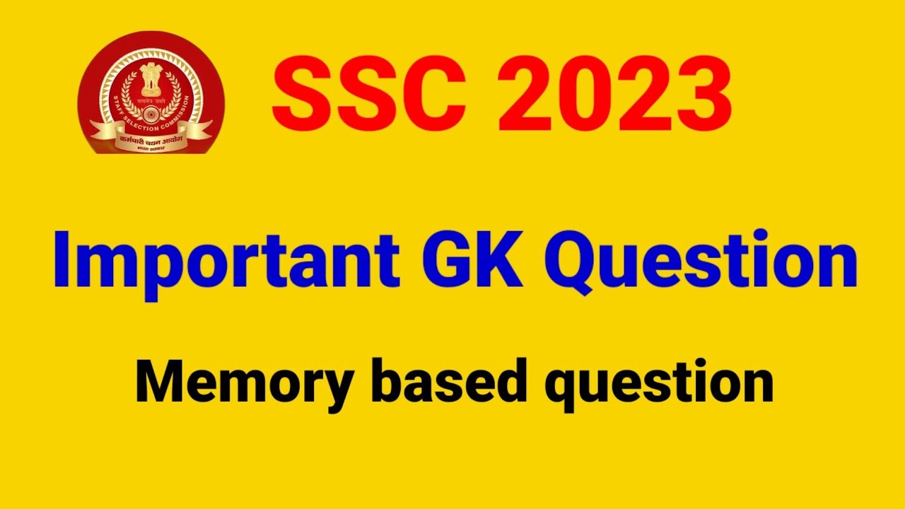 SSC 2023 || GK Memory based question || SSC GD || SSC CHSL || SSC MTS 🔥 ...