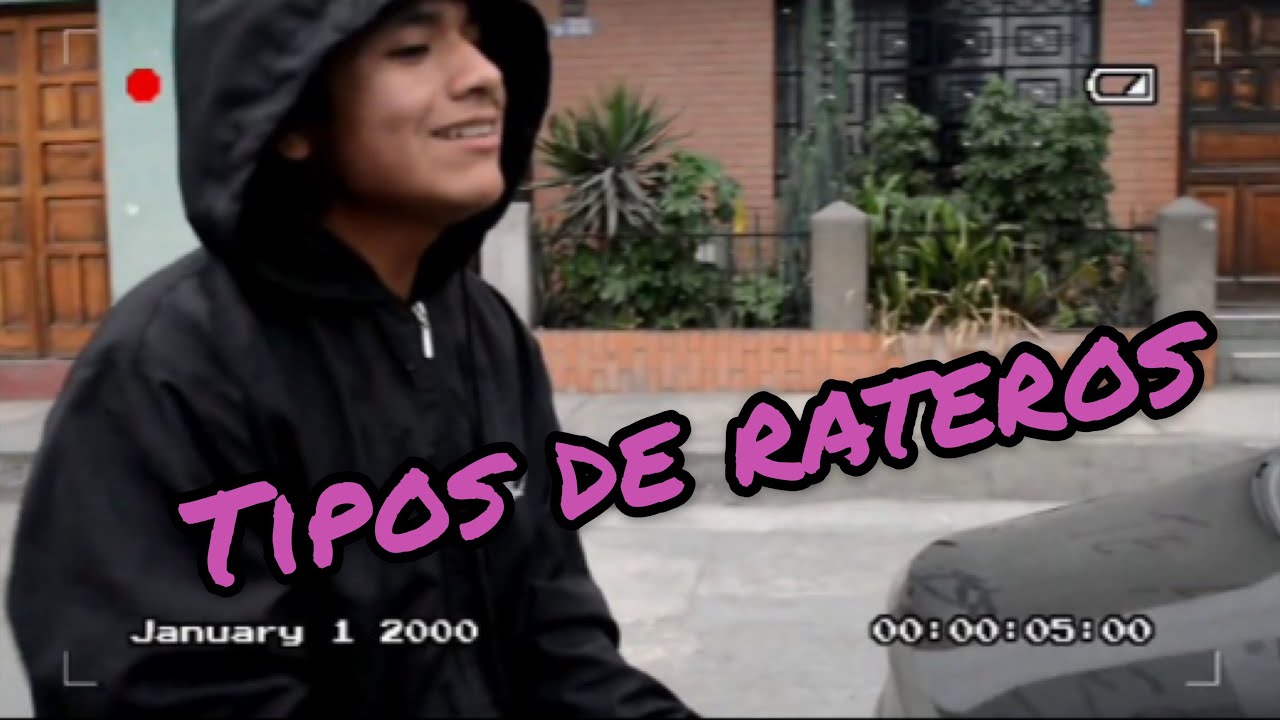 TIPOS DE RATEROS│SOMOSDECALLE - YouTube