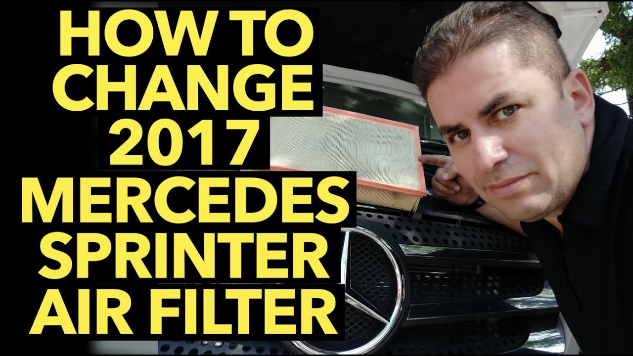 ️How To Change 2017 Mercedes Sprinter Air Filter 2012 2013 2014 2015 ...