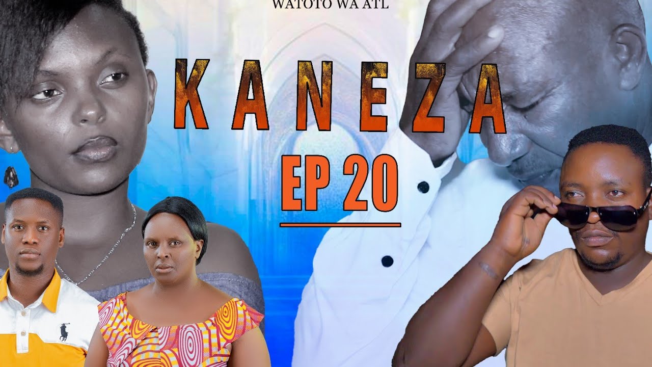KANEZA FILM EP 20 [ FINAL ] - YouTube