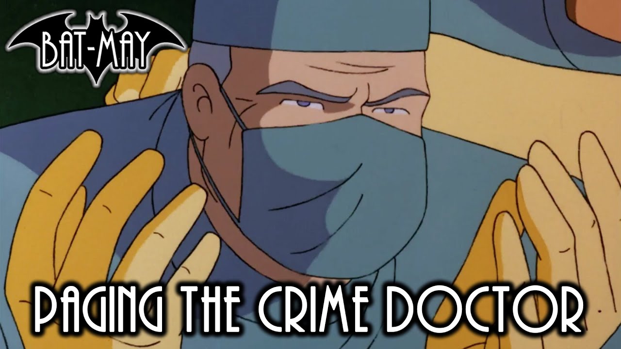 Paging The Crime Doctor - Bat-May - YouTube