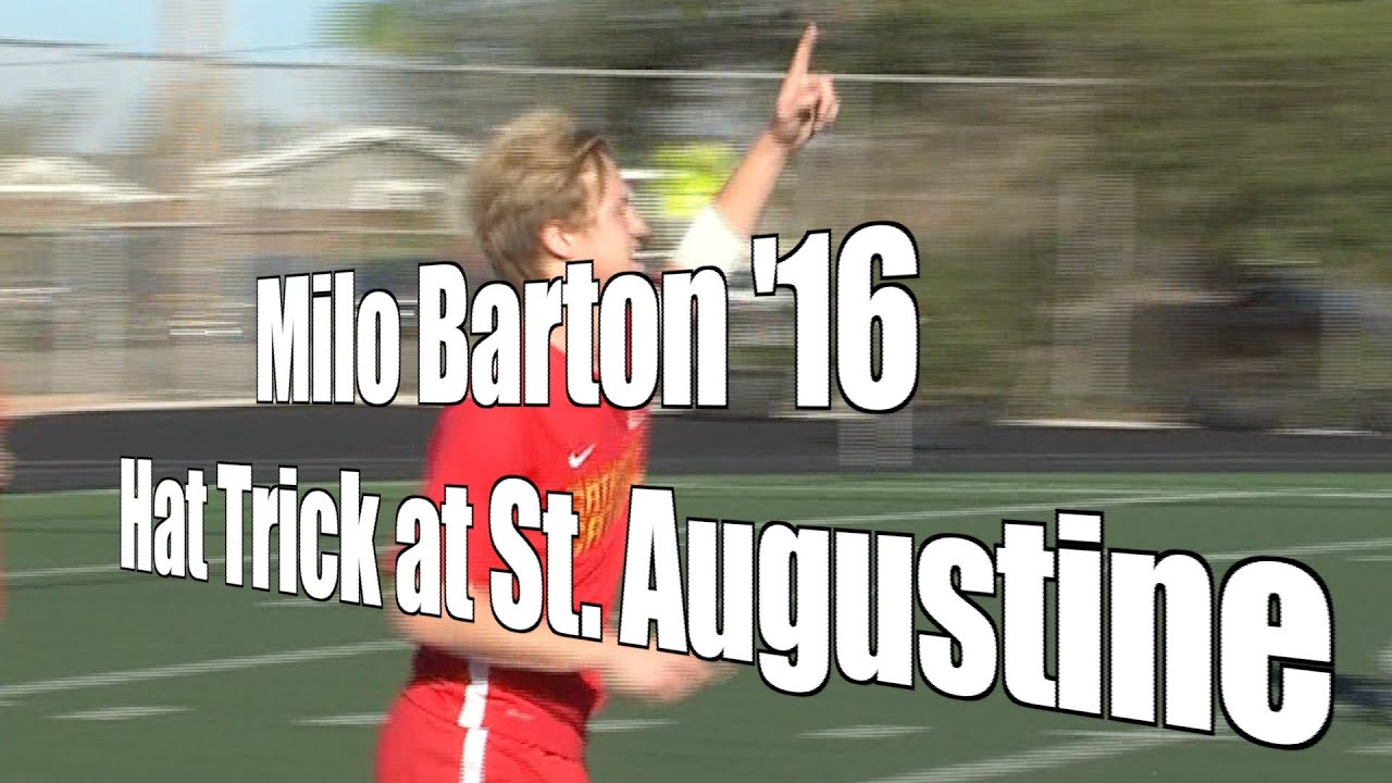 Milo Barton '16, Hat Trick at St. Augustine, 2/19/16 - YouTube
