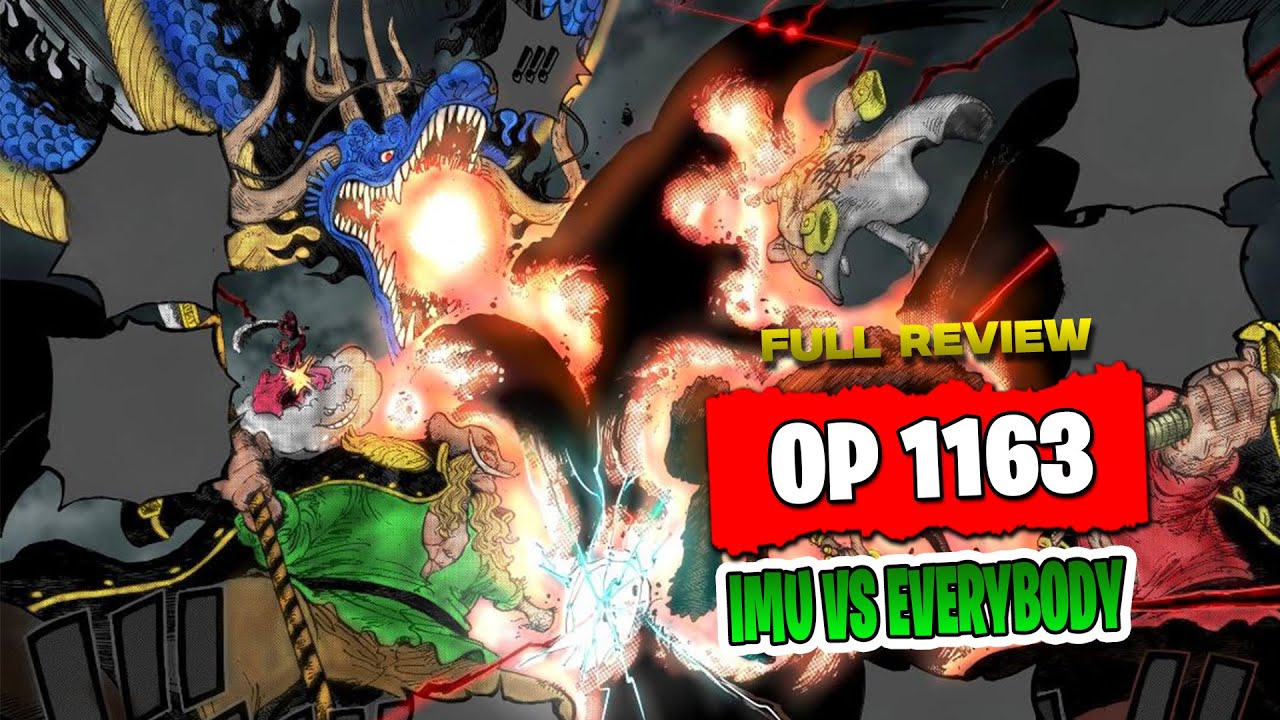 FULL REVIEW OP 1163 - CHAPTER PALING PECAH!!! IMU VS EVERYBODY!! 6 ...