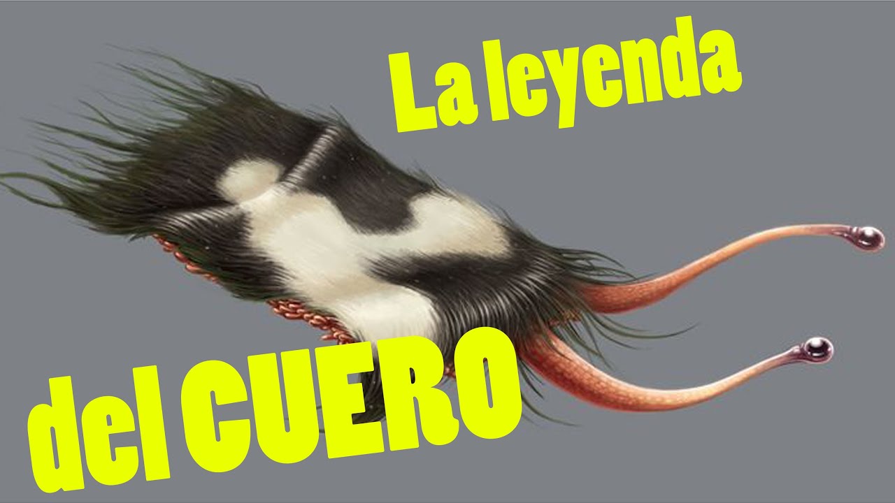 El Cuero "la leyenda" - YouTube