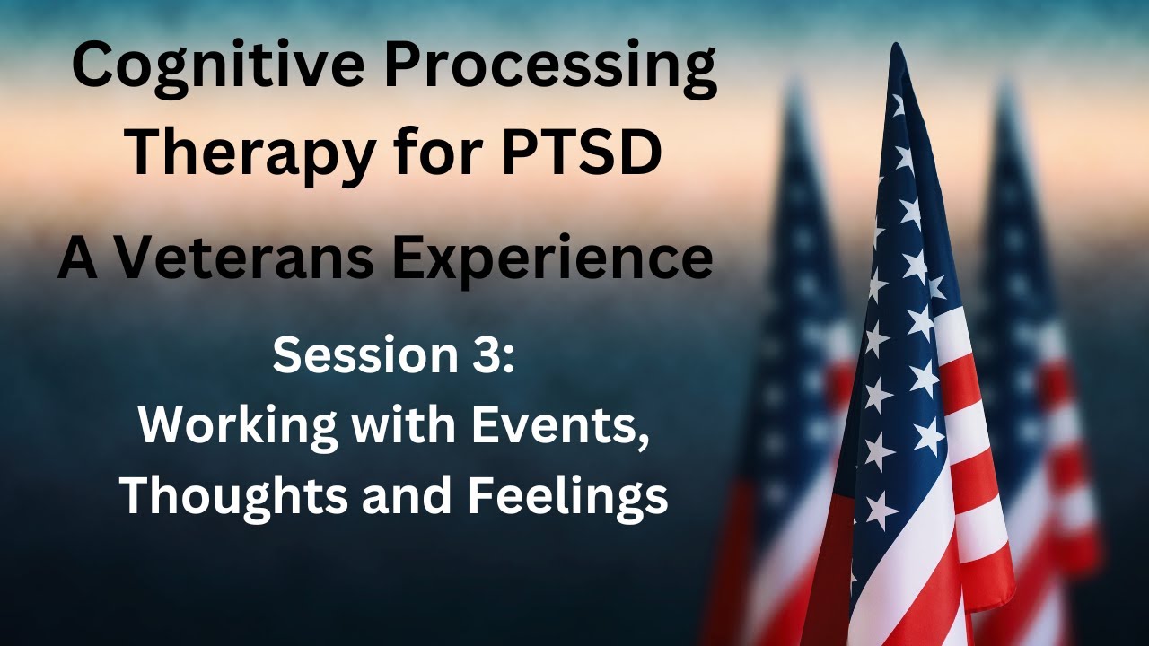 Cognitive Processing Therapy (CPT) for PTSD - Session 3 - YouTube