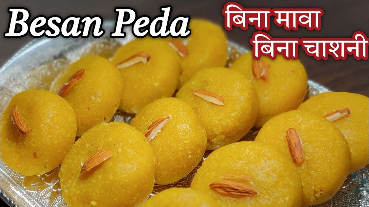 Besan Peda Recipe | Besan Ki Barfi Peda | How to make besan Peda ...
