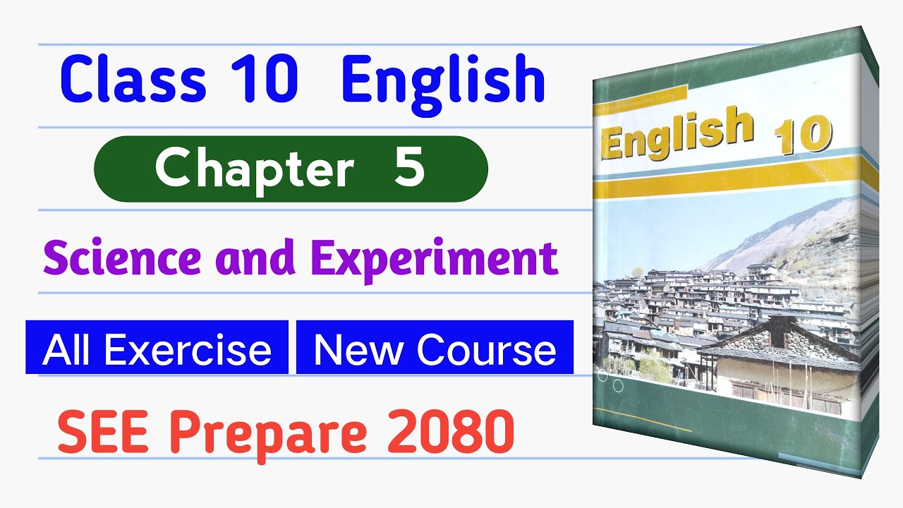 Science And Experiment Answer Class 10 English Chapter 5 All Exercise science-and-experiment-answer-class-10-english-chapter-5-all-exercise