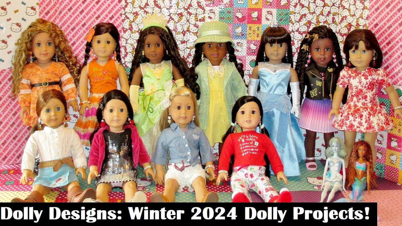 Dolly Designs: Winter 2024 Dolly Projects! - YouTube