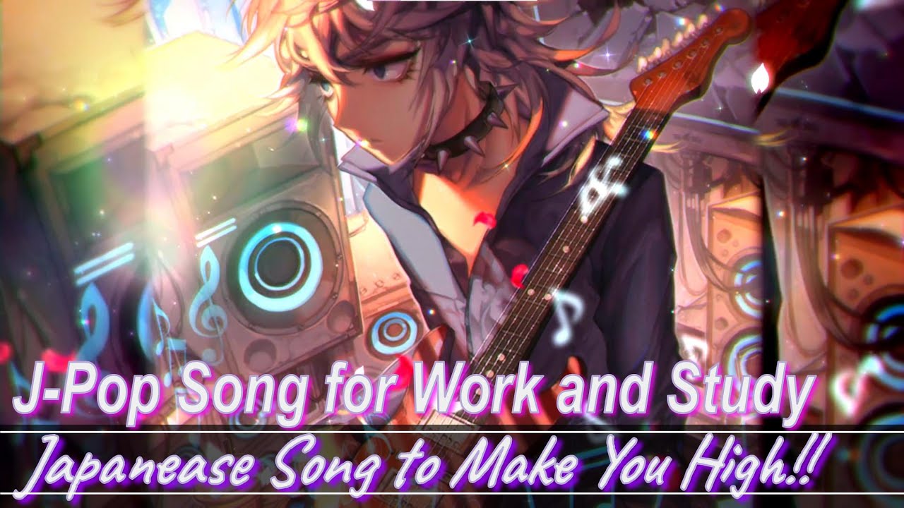 【Short】🌈J-POP/Japanease Song!!🌈 Music to Make You High - BGM for Work ...