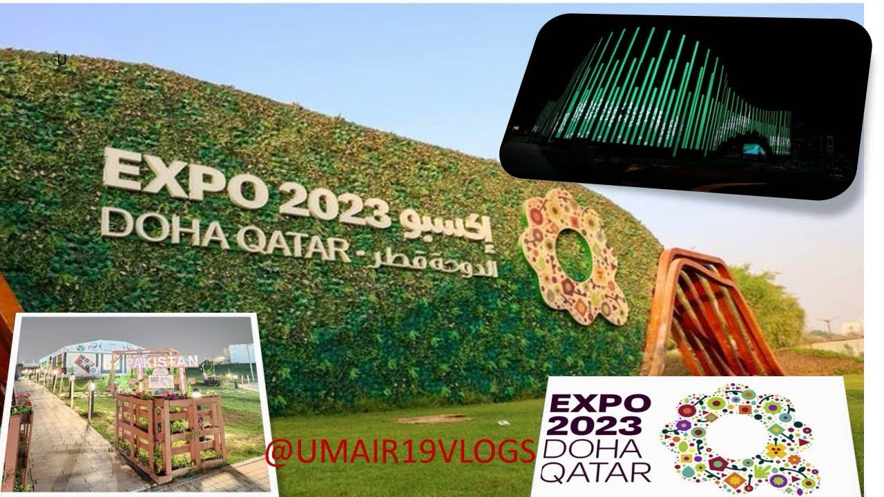 Doha expo 2023 اکسبو الدوحة قطر - YouTube