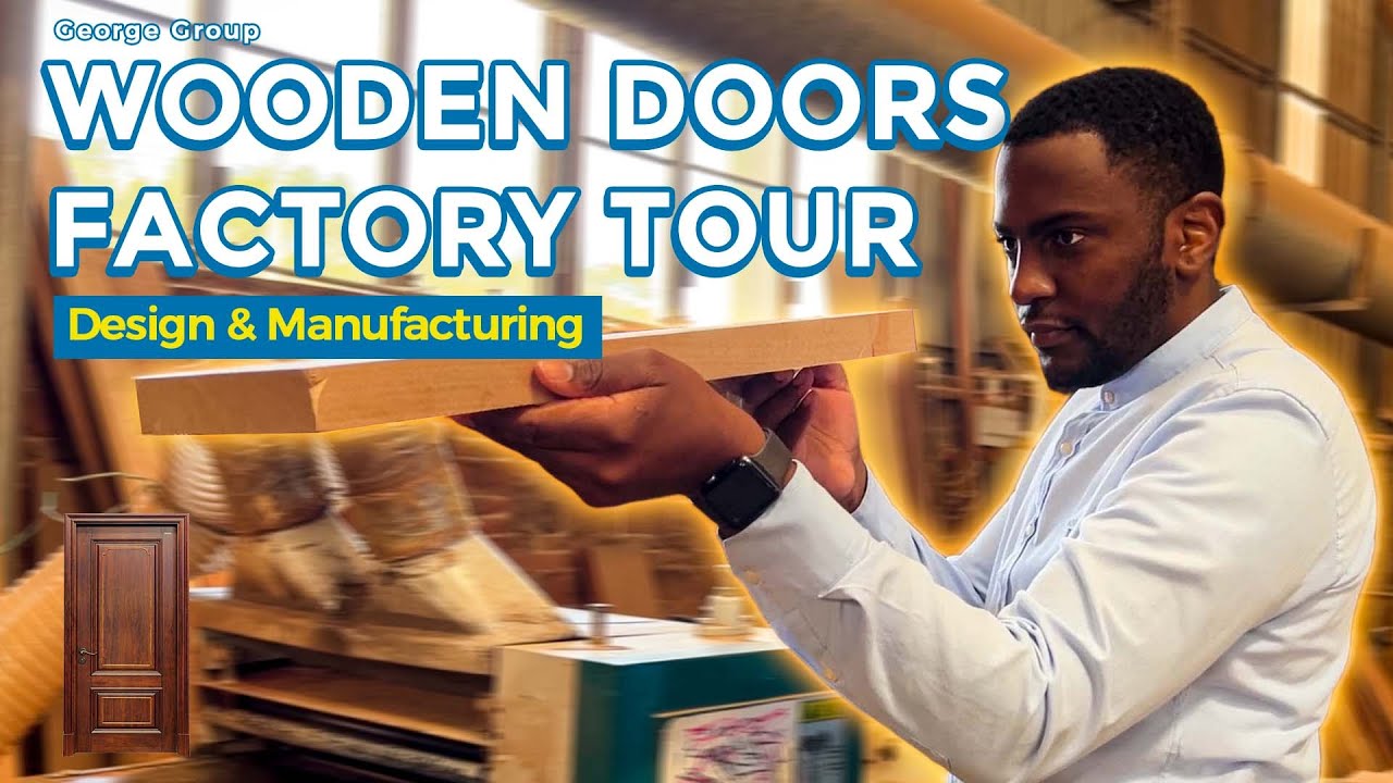 Wooden Doors Factory Tour |Door factory Production Process |Door ...