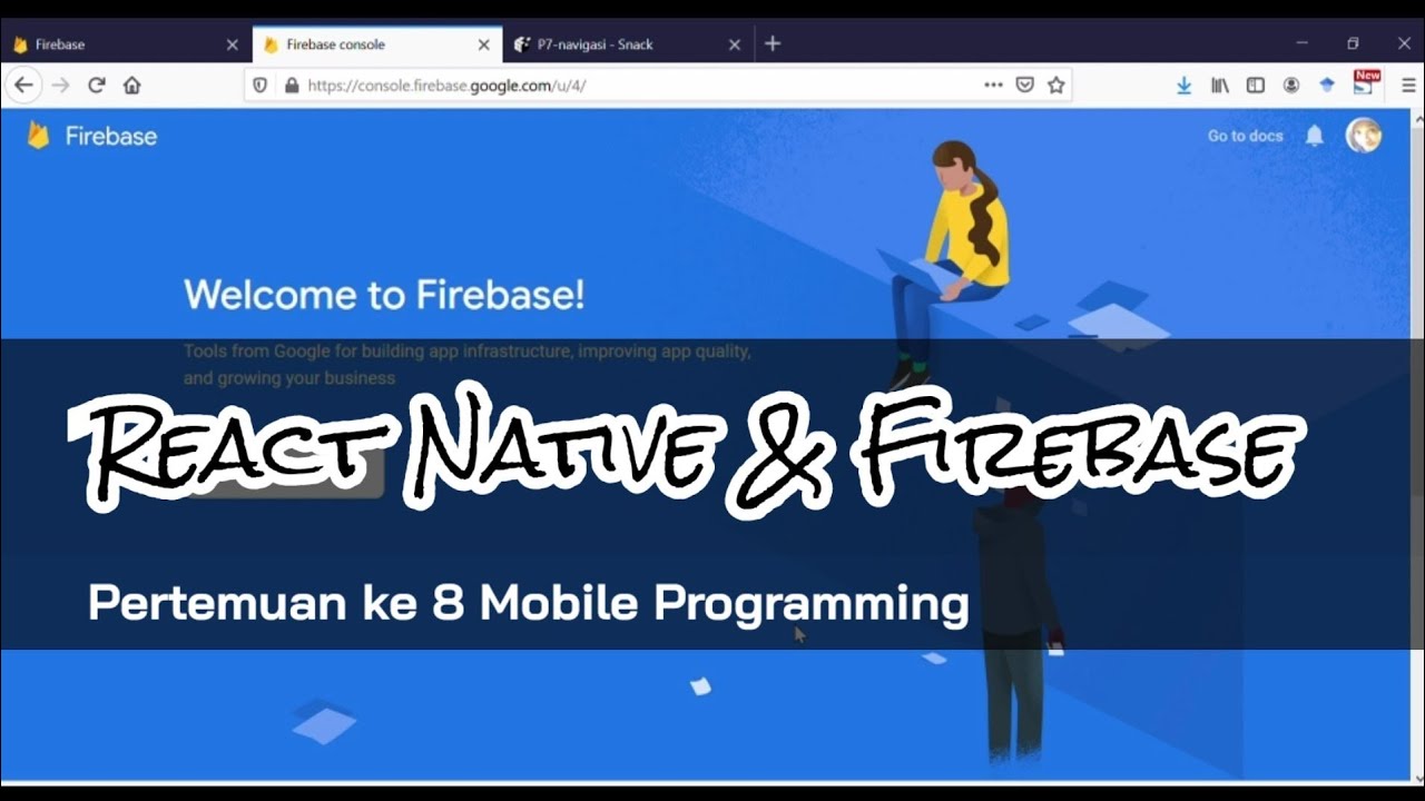 Membuat Database Firebase dan Koneksi ke Project React Native - YouTube