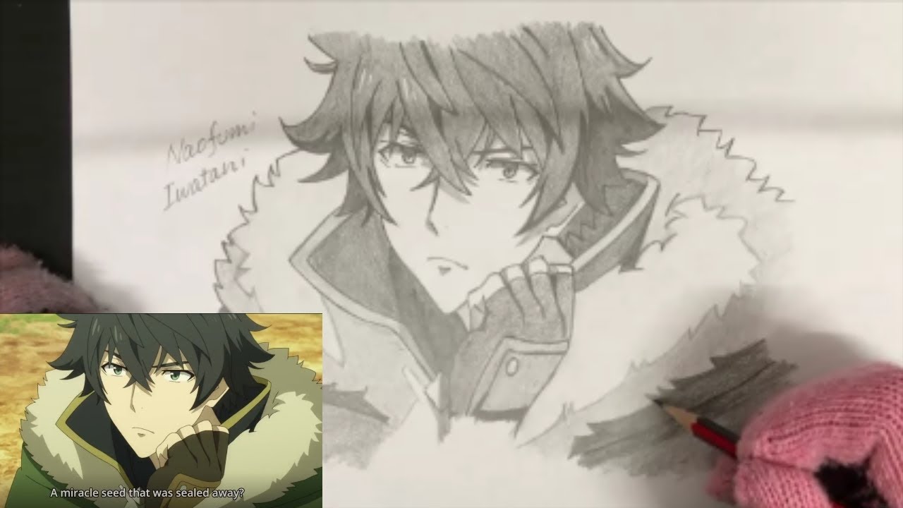 Drawing Naofumi Iwatani (The Rising Of The Shield Hero) 盾の勇者の成り上がり 岩谷尚文 ...