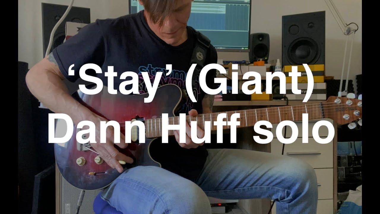 'Stay' (Giant) Dann Huff solo - YouTube