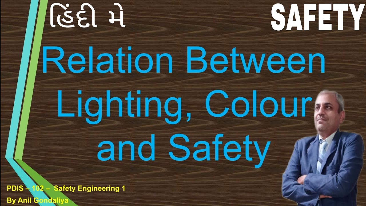 Relation Between Lighting, Colour and Safety - YouTube