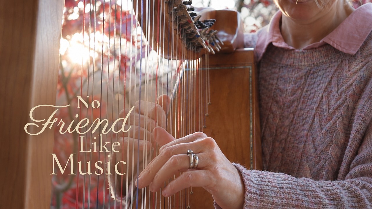 NO FRIEND LIKE MUSIC harp music by Anne Crosby Gaudet (Remembrance ...