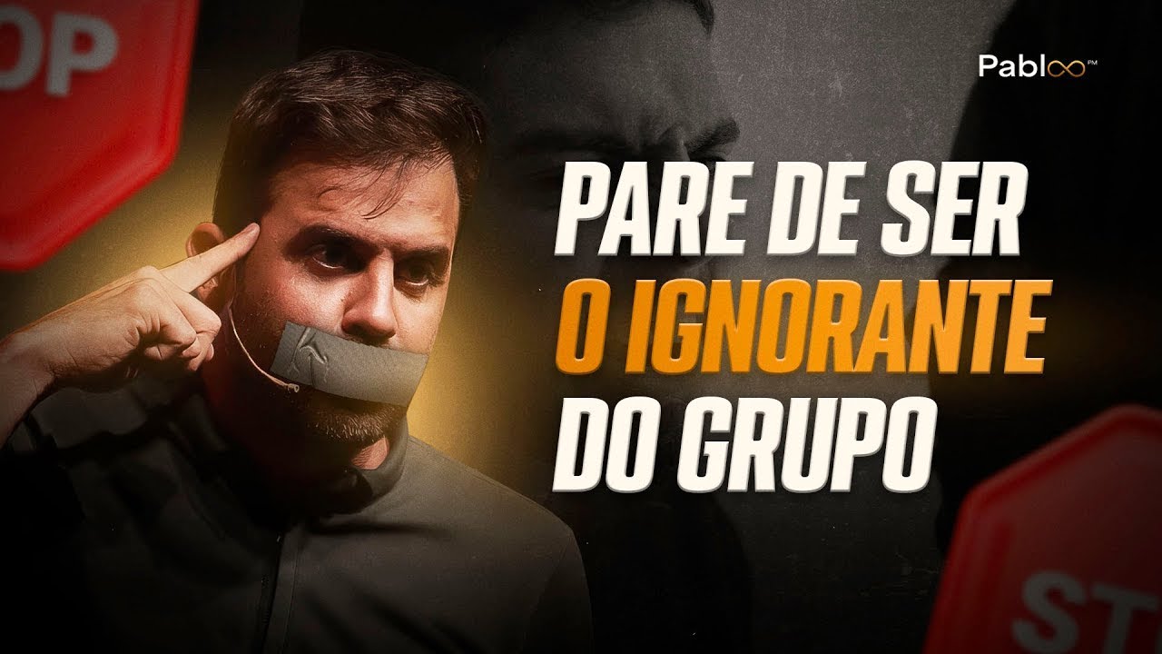 Como deixar de ser o IGNORANTE DO GRUPO - Pablo Marçal [Frequência do ...