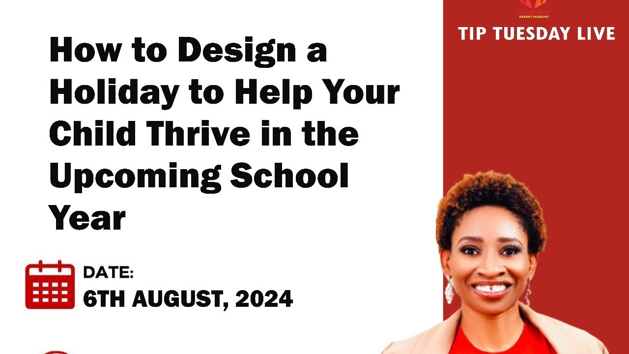 How to design a holiday to help your child thrive in the upcoming ...