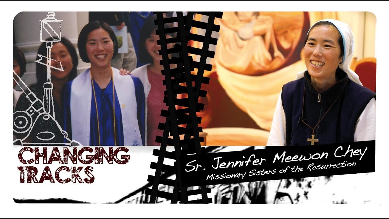 Changing Tracks: Sr. Jennifer Meewon Chey, Missionary Sisters of the ...