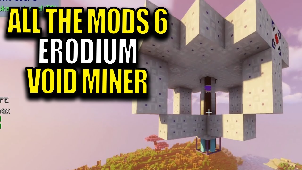 Ep45 Erodium Void Miner - Minecraft All The Mods 6 Modpack - YouTube