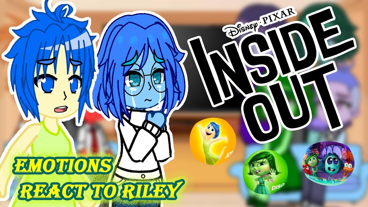 Inside Our 2 Riley Emotions React To Riley /Gasha React/ (1 part) - YouTube