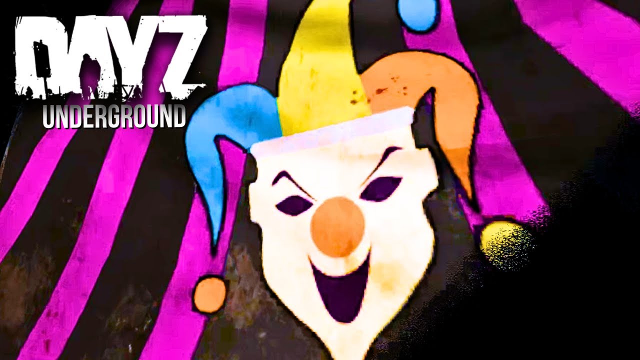 Dark Carnival Return to DAYZ - DayzUnderground Clowns - YouTube