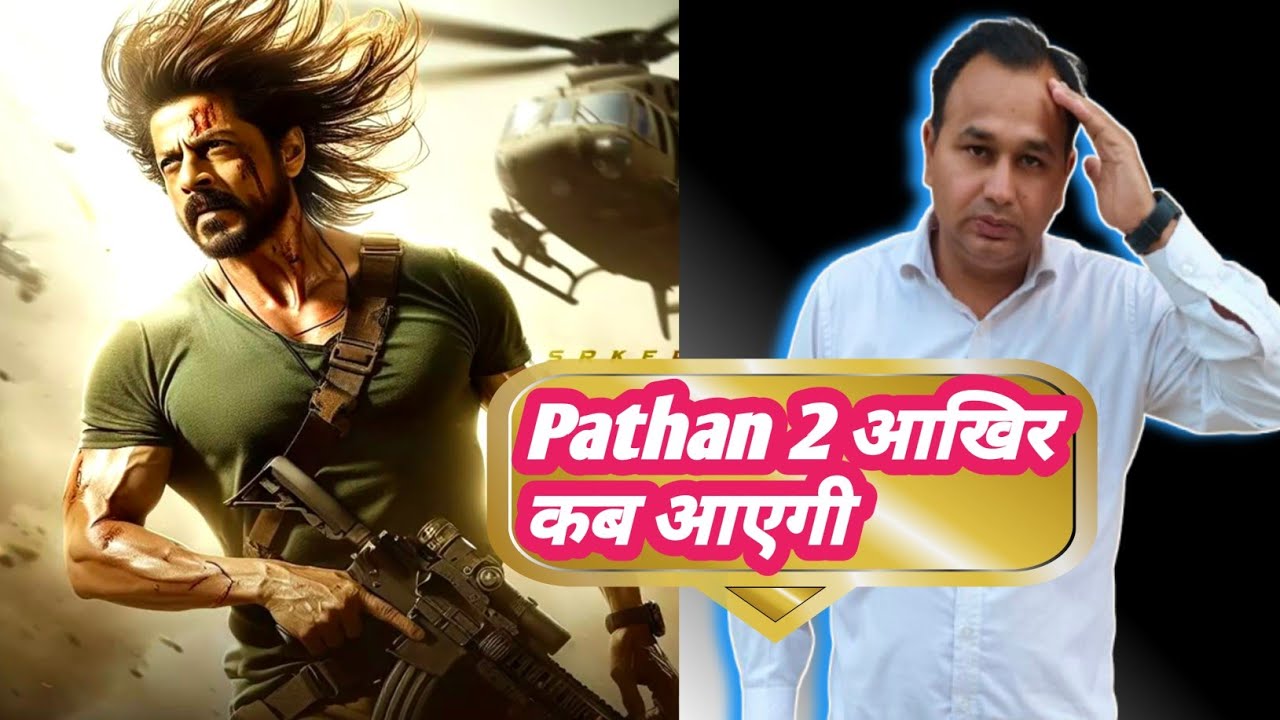 Pathan 2 Announcement Update||Shahrukh Khan Pathan 2 News||Pathan 2 ...