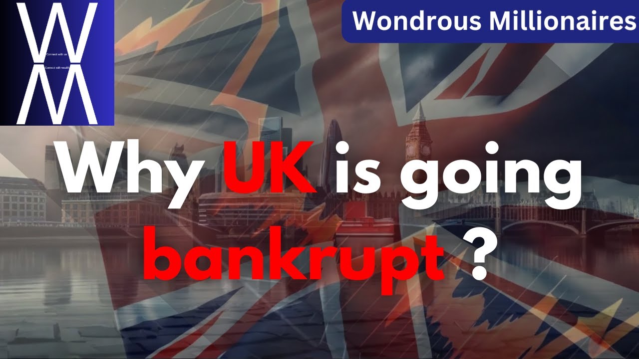 Why UK is going Bankrupt : UKs Looming Financial Crisis | Geopolitical ...
