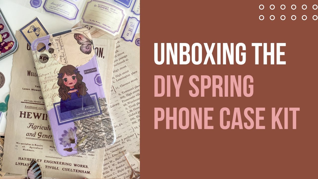 Unboxing the DIY Spring Phone Case: The perfect kit for creating a ...