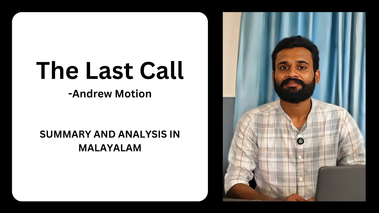The Last Call | Andrew Motion | Summary and Analysis in Malayalam - YouTube
