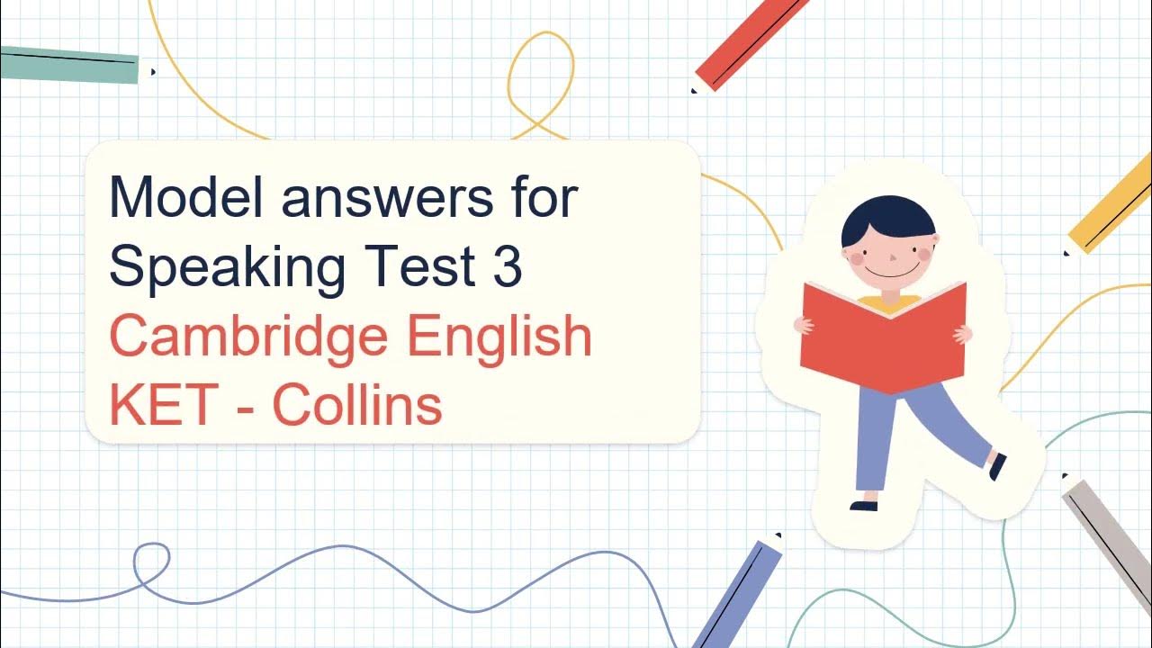 KET SPEAKING - CAMBRIDGE KET-COLLINS - TEST 3 - 2ND EDITION (WITH ...