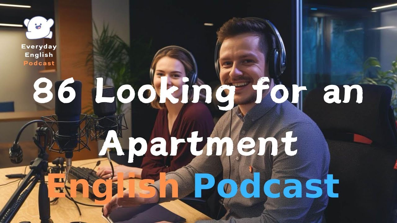 Apartment | Learning English With Podcast | Episode 86｜English ...