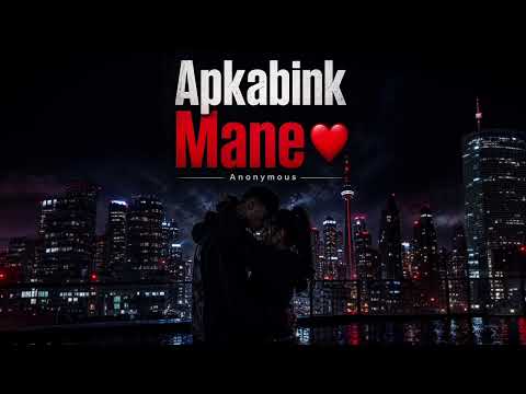 Anonymous - Apkabink Mane ♥️
