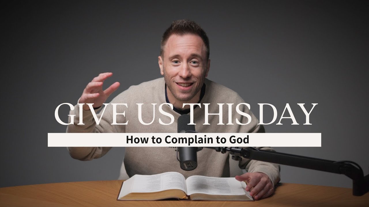 How to Complain to God | Give Us This Day | Daniel Rainey - YouTube