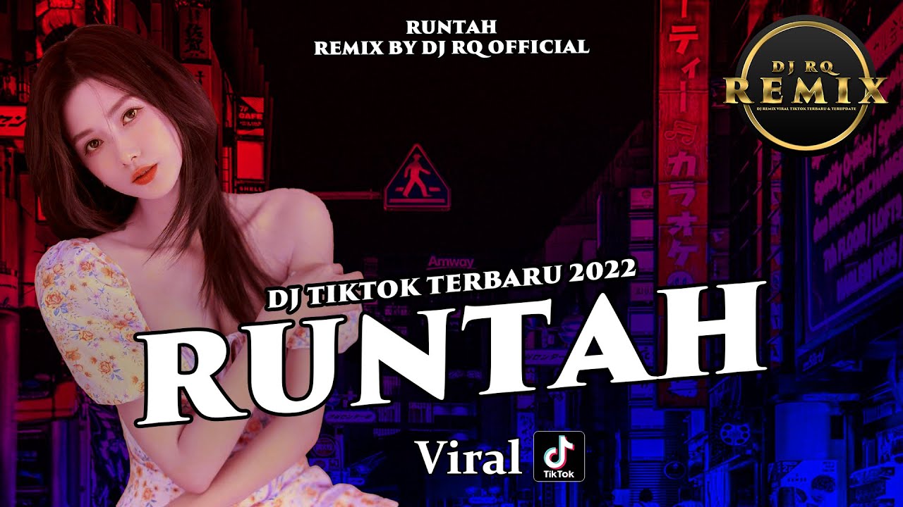 DJ RUNTAH FULL BASS REMIX DJ TIKTOK TERBARU 2022 - YouTube