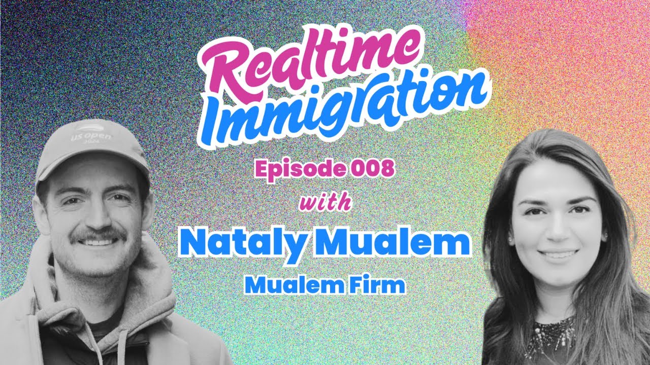 Nataly Mualem | Realtime Immigration (Episode 008) - YouTube