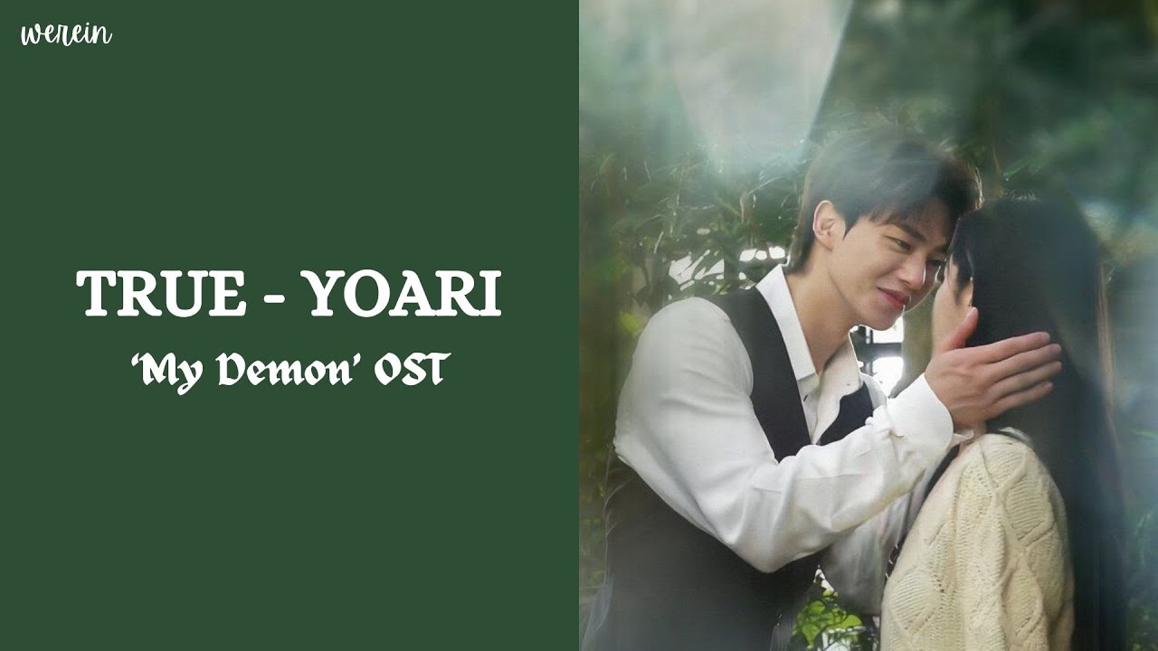 [Lyrics + Vietsub] TRUE - Yoari ('My Demon' OST) - YouTube