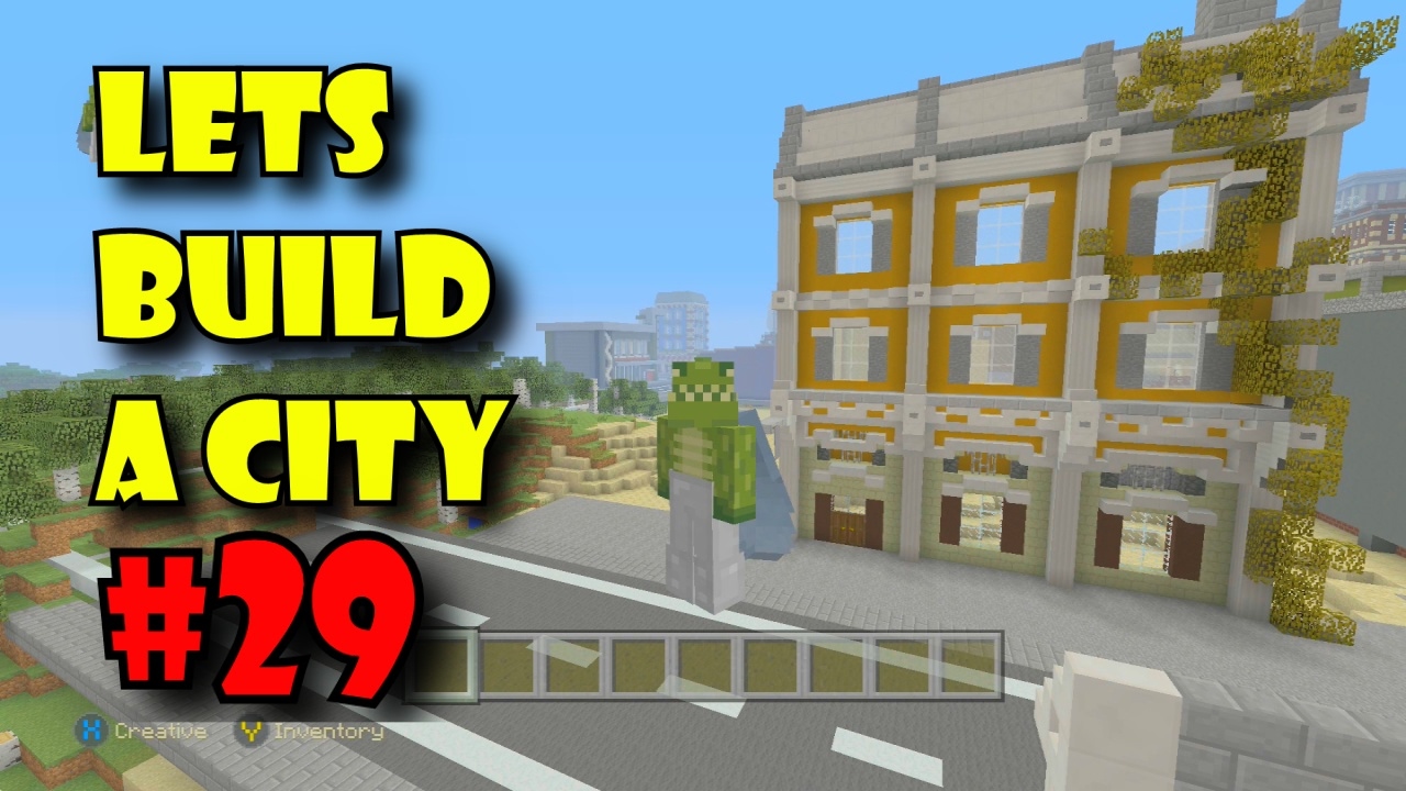 Lets Build A Minecraft City (29) - How to Build a City - YouTube