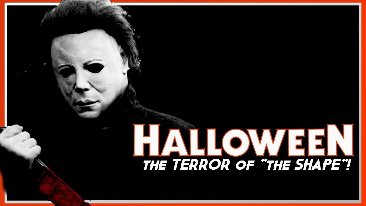 The TERROR of THE SHAPE | Halloween(1978) [VIDEO ESSAY] - YouTube