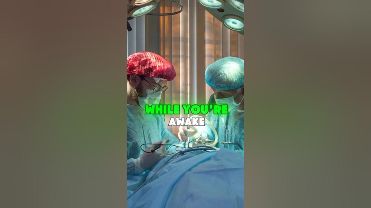Why do surgeons perform brain surgery while a person is awake? 😱 # ...