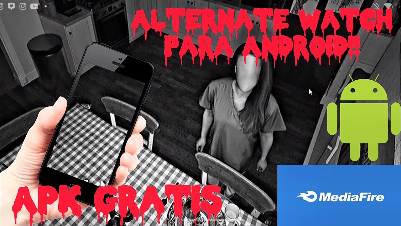descargar Alternate Watch para Teléfono Android gratis mediafire - YouTube