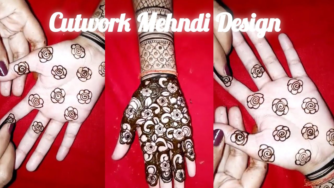 cutwork floral mehndi design for front hand | mehndi design | cutwork ...