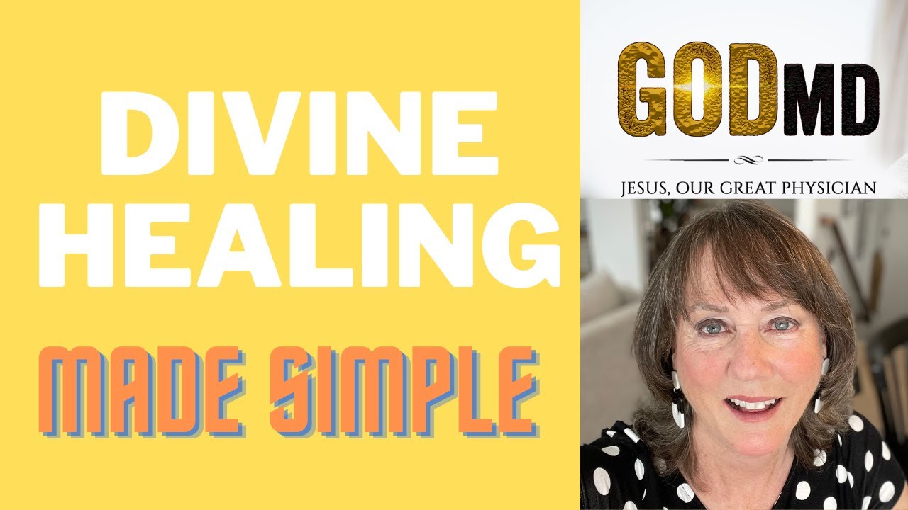 Divine Healing Made Simple - YouTube