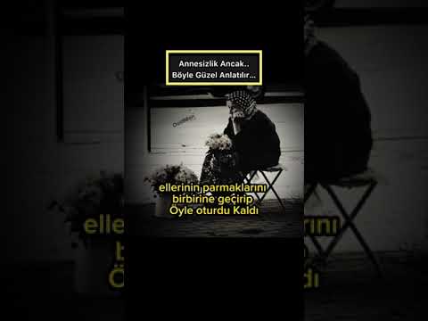 ANNESİZLİK ANCAK BÖYLE GÜZEL ANLATILIR 🥺😓