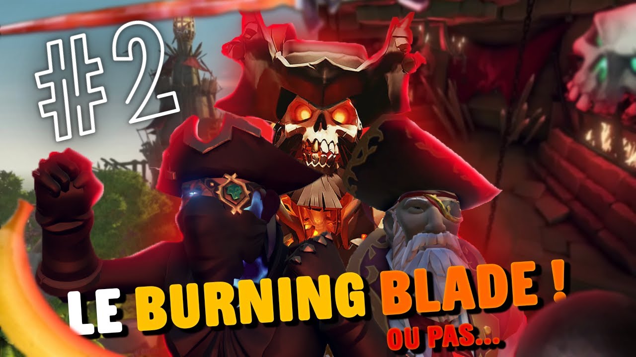 ENFIN LE BURNING BLADE !! ou pas... (ft. Parossi2b) #2 - YouTube